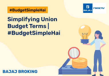 Union Budget 2024 Guide | Insights & Analysis | Bajaj Broking