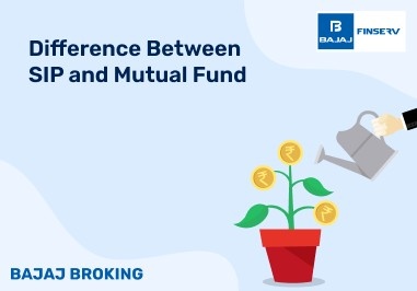 SIP Vs Mutual Fund: Differences, Benefits & What’s Better for You ...