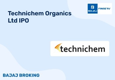 Know the Objective & Analysis of Technichem Organics IPO