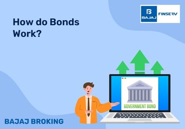 Bonds Investment Guide | Bajaj Broking Blog
