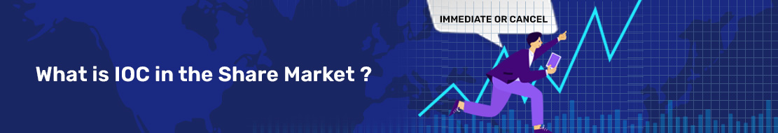 What is IOC in the Share Market? | Bajaj Broking