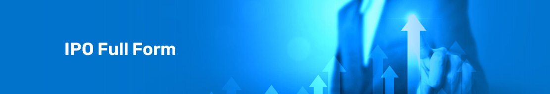 IPO Full Form | Bajaj Broking