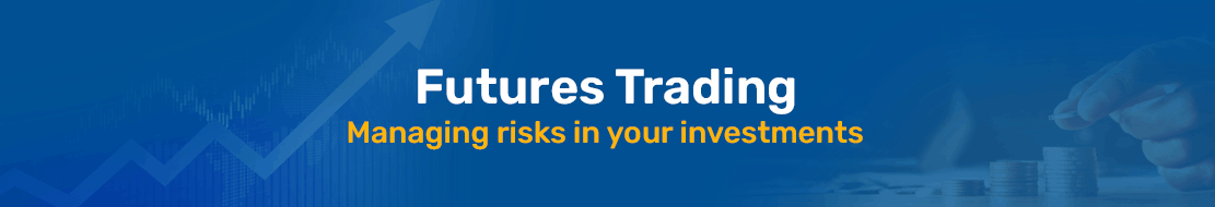 Futures Trading: Meaning, How It Works, and Key Strategies