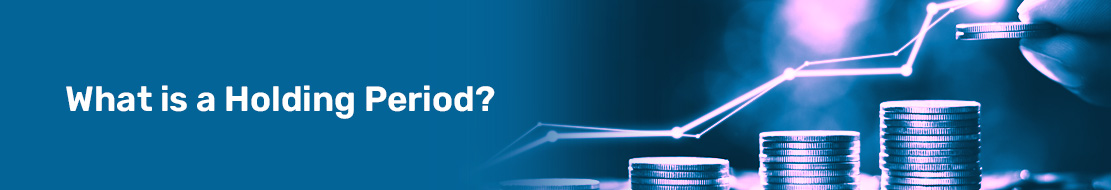 What is Holding Period: Definition, Formula & its Importance | Bajaj ...