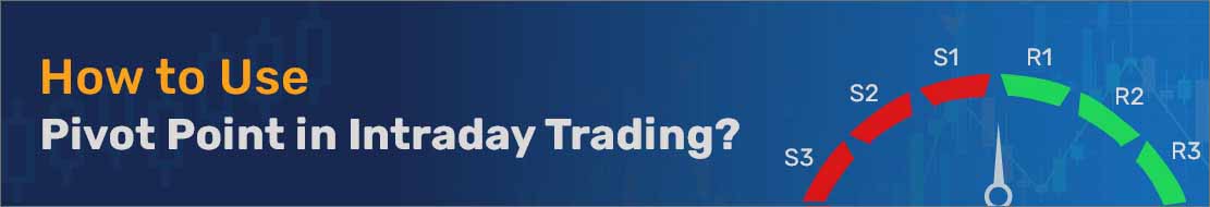 How to Use Pivot Point in Intraday Trading | Bajaj Broking