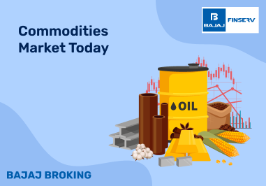 Commodities Market Today | WTI Crude Falls 3.9%, Brent Rises 0.3%, Gold Gains 0.5% | Bajaj Broking