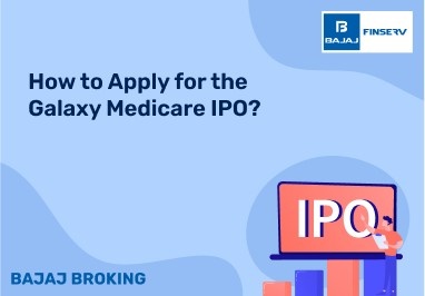 How to Apply for the Galaxy Medicare IPO