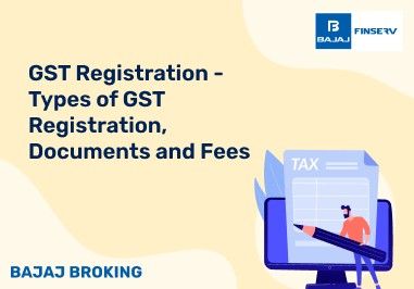 GST Registration: Types, Documents and Fees Explained