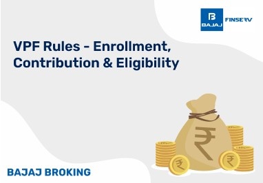 Voluntary Provident Fund Rules: Enrollment & Contribution Explained