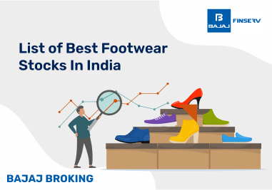 Top Footwear Stocks in India as per Market Cap | Bajaj Broking