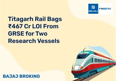 Titagarh Rail Bags ₹467 Cr LOI From GRSE for Two Research Vessels