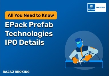 EPack Prefab Technologies IPO: Key Objectives & Opportunities