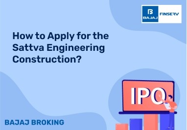 How to Apply for the Sattva Engineering Construction?