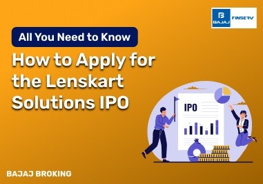 How to Apply for the Lenskart Solutions IPO: Investment Guide