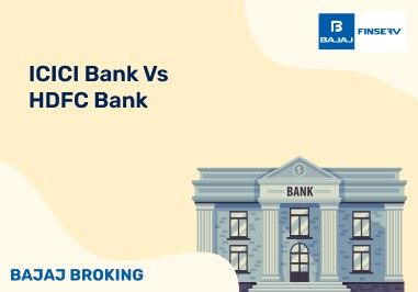 ICICI Bank v/s HDFC Bank- Key Differences and Comparison 2025