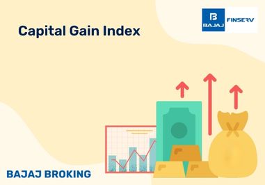 Capital Gain Index | Bajaj Broking